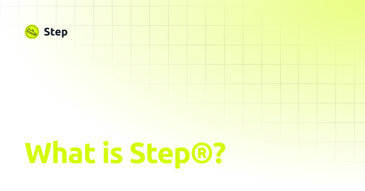 What is Step®? | Step